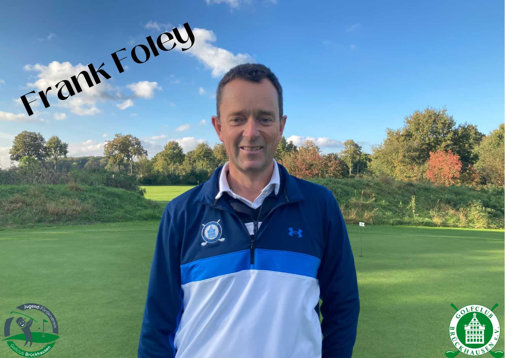 Pro Frank Foley stellt sich vor - Golfclub Brückhausen