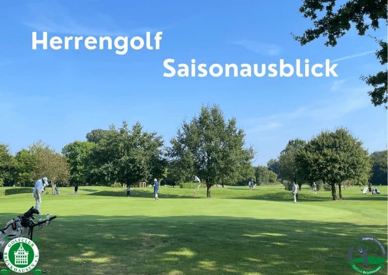 Herrengolf - Saisonausblick - Golfclub Brückhausen
